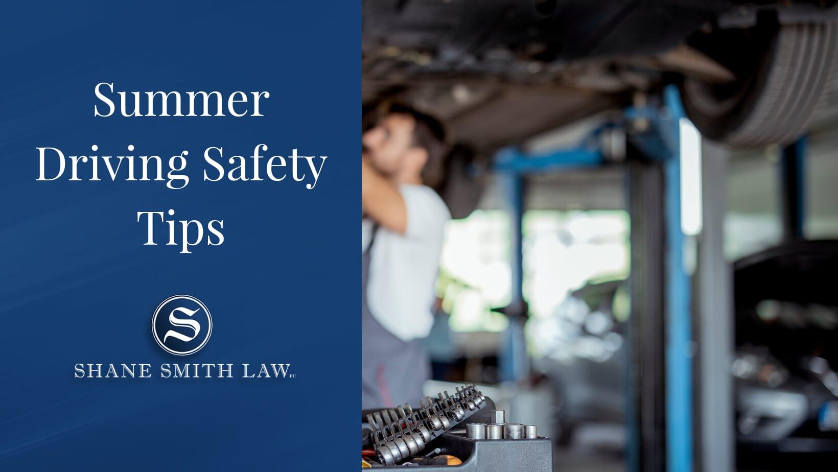 Summer Driving Safety Tips | Millions Obtained
